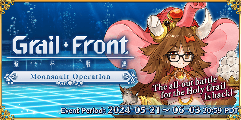 Holy Grail Front: Moonsault Operation 2024 - Grail Front Quests | Fate Grand Order Wiki - GamePress